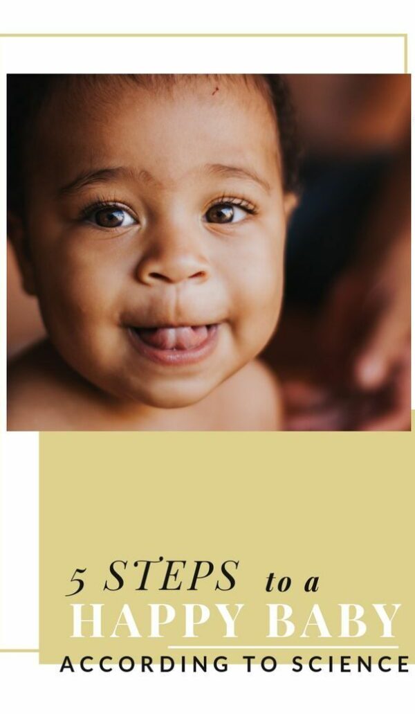 How to have a calm happy baby - according to science - Kin Unplugged
