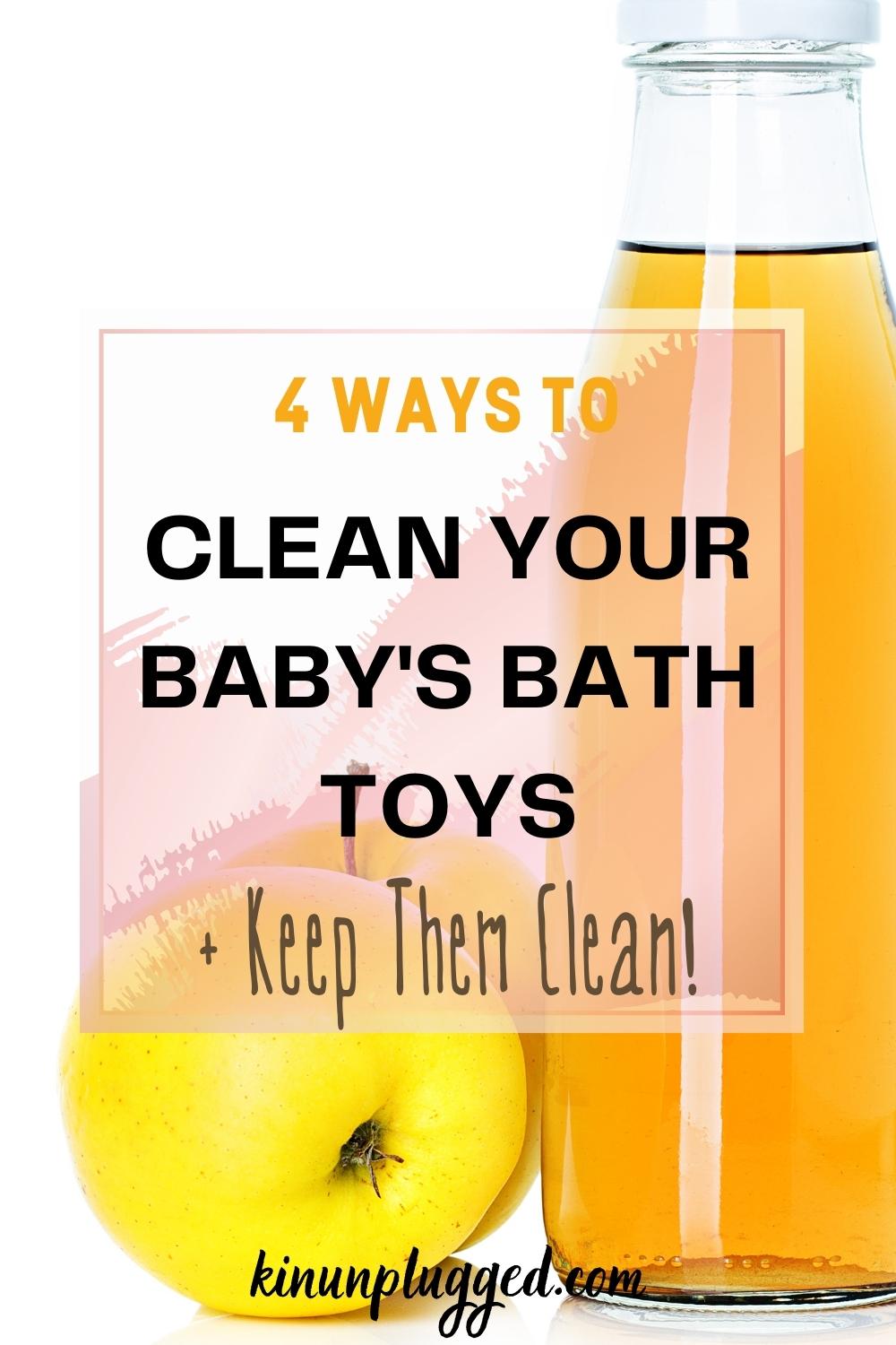 How to clean baby bath toys (and keep them clean!) - Kin Unplugged