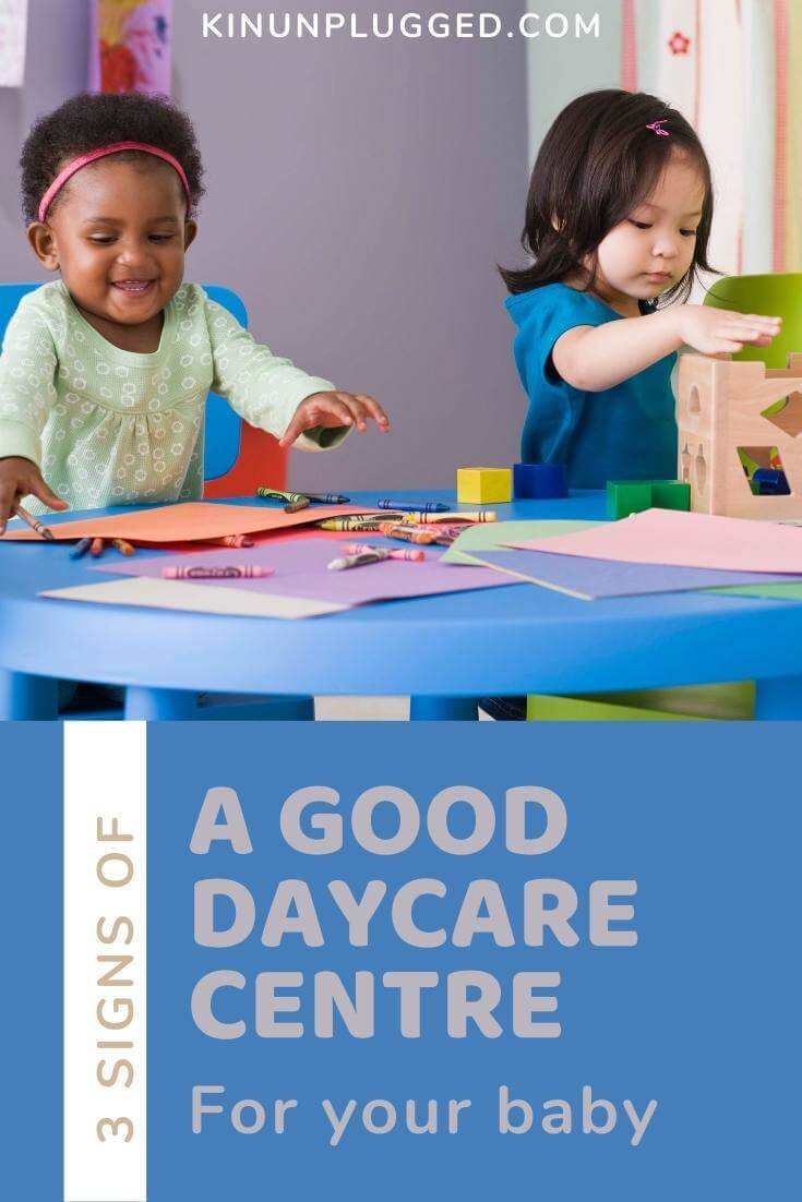 What to watch out for when choosing the right daycare - Kin Unplugged