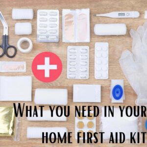 11 Important Items to have in your Home First Aid Kit - Kin Unplugged