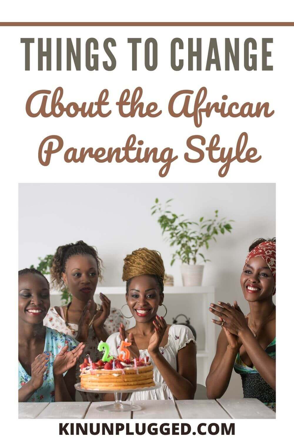 Why are African parents so strict? The 3 Main Reasons | Kin Unplugged
