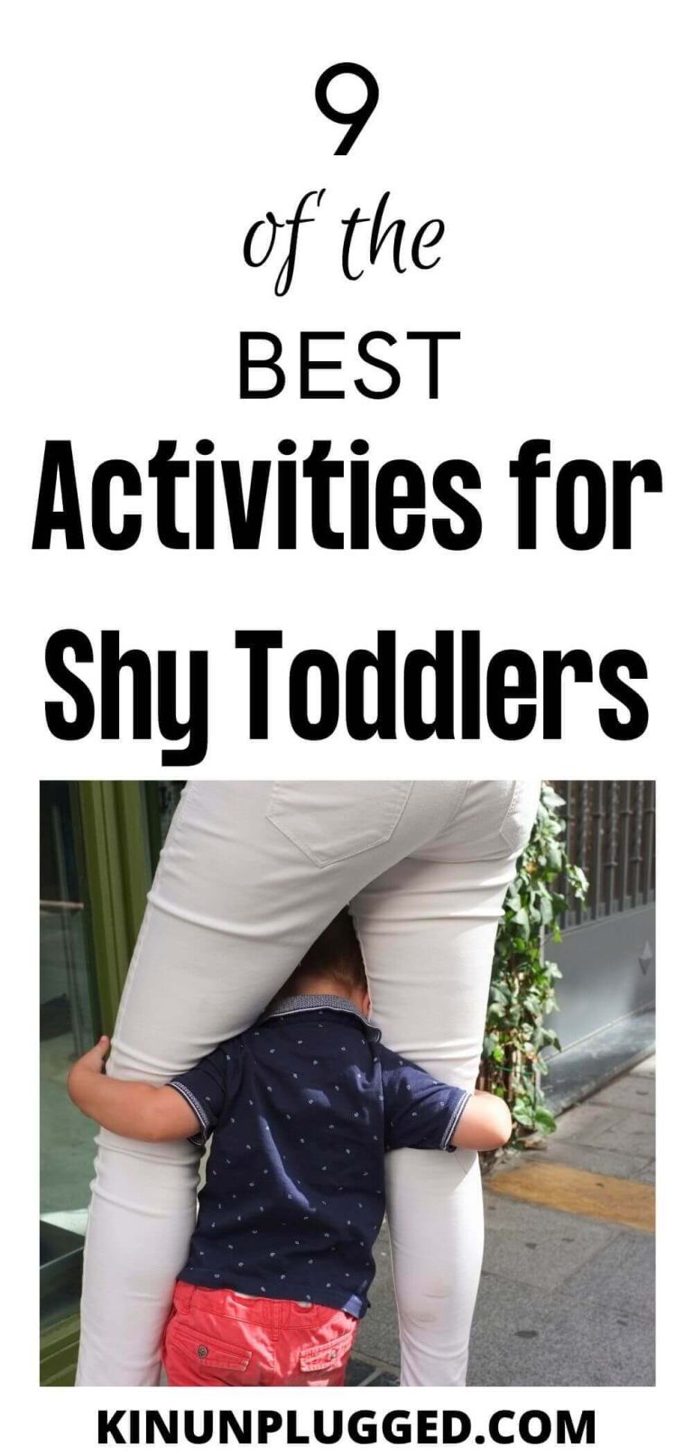 11 Practical Ways to help your toddler Overcome Shyness - Kin Unplugged