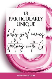 Get Inspired: 150+ Gorgeous Girl Names Starting with G for Your Little ...