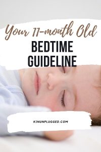 11 Month Old Sleep Schedule Your Questions Answered Kin Unplugged